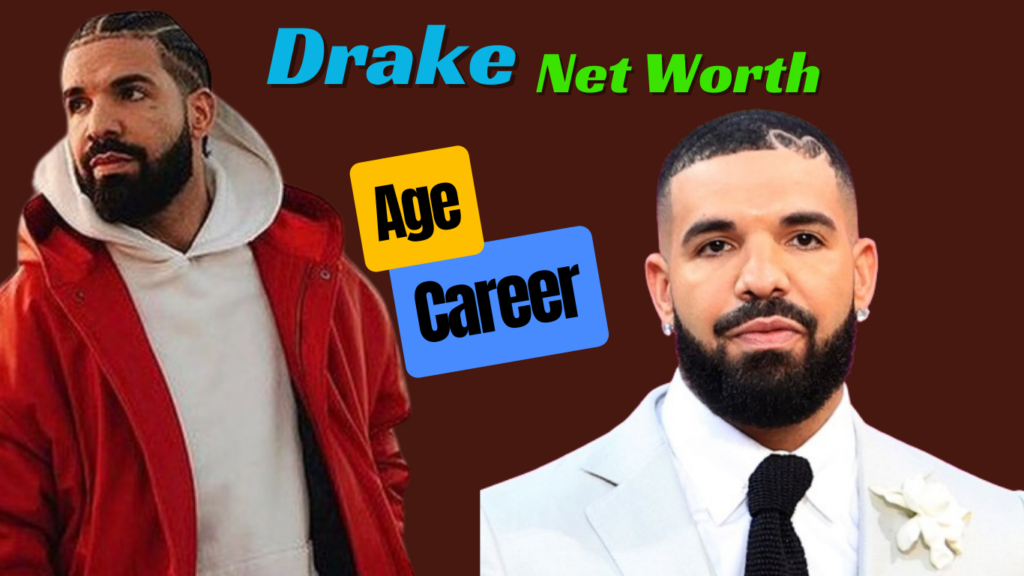 Drake Net Worth 2024, Age, Height, Career and More Info - CC Discovery