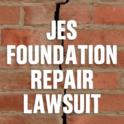 JES Foundation Repair Lawsuit: What You Need to Know